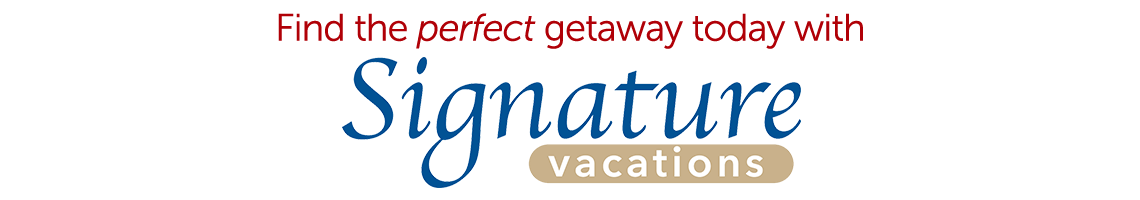 Signature Vacations - Lowest Prices, Last Minute Deals, Promotions ...