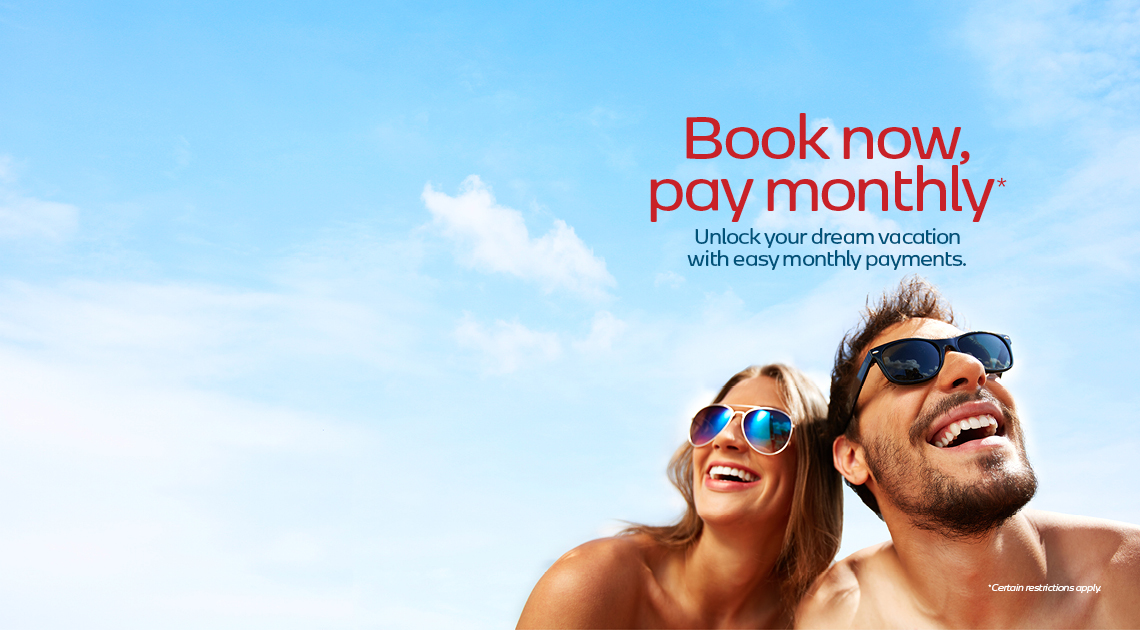 Pay Monthly for your Vacation | Get Approved Now | redtag.ca
